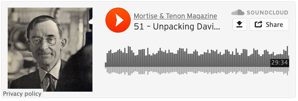 Podcast 51 – Unpacking David Pye’s “Nature and Art of Workmanship” - P – Mortise & Tenon Magazine