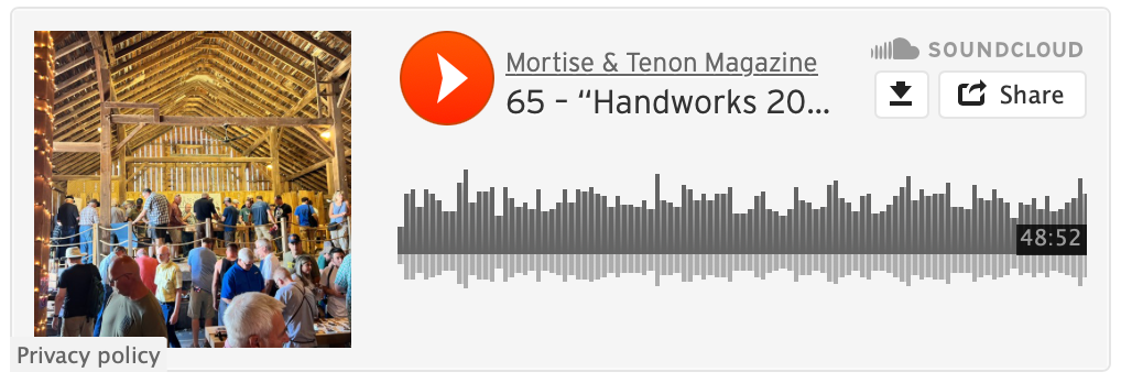 Podcast 65 – “Handworks 2023” – Mortise & Tenon Magazine